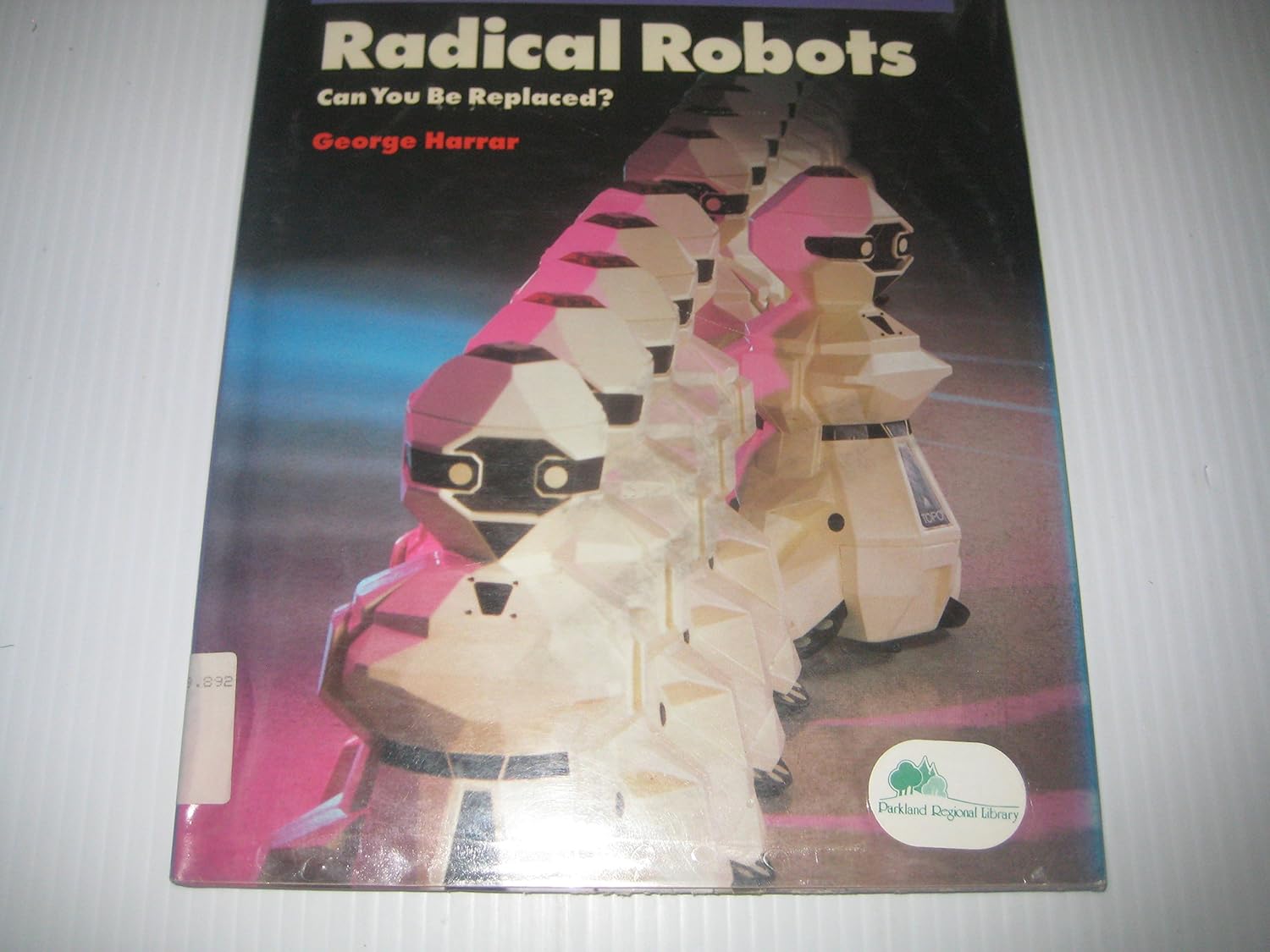 Radical Robots: Can You Be Replaced? (Novabook): George Harrar ...