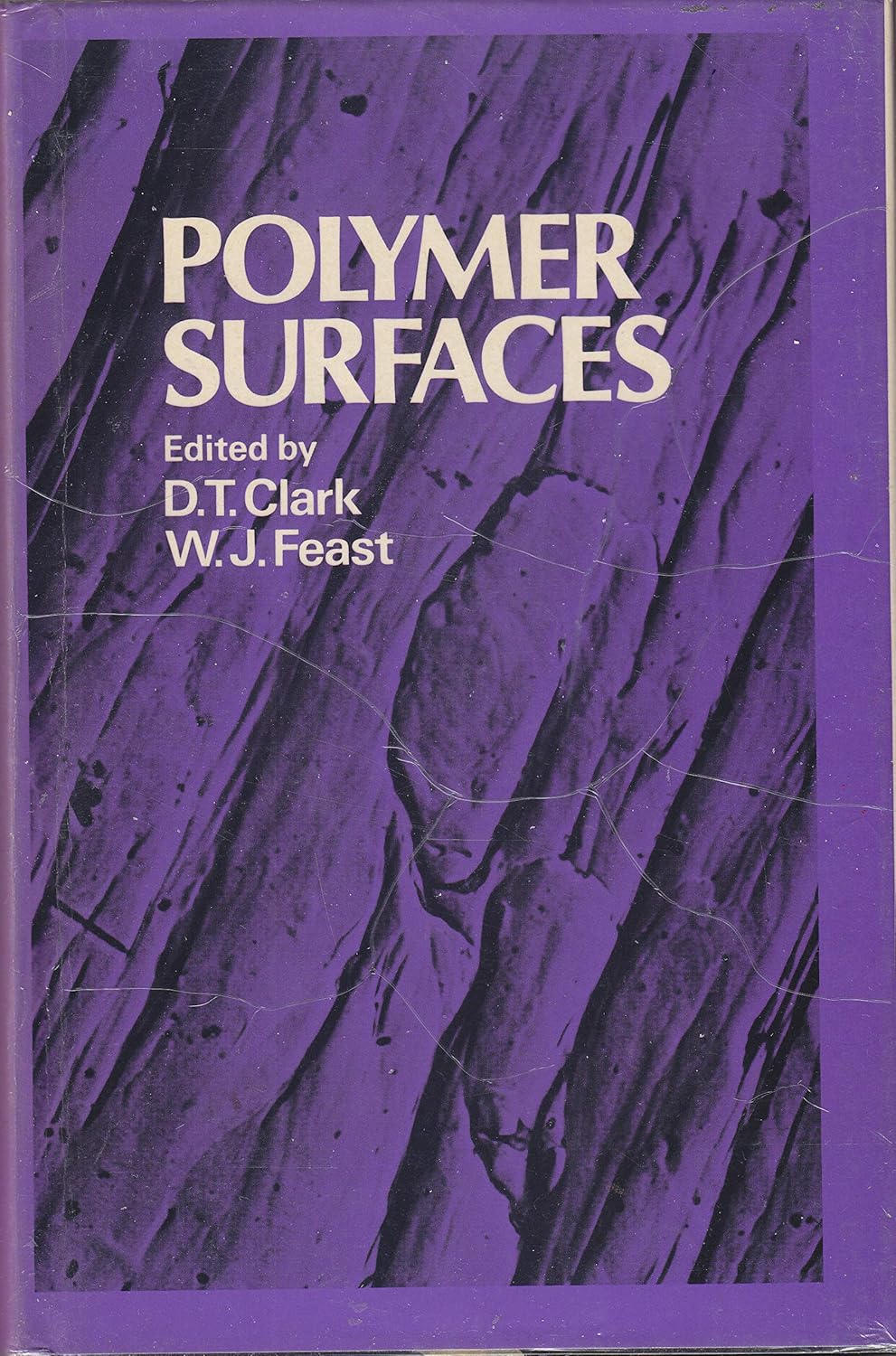 Polymer Surfaces: Clark, D. T., Feast, W. J.: 9780471996149: Amazon.com ...