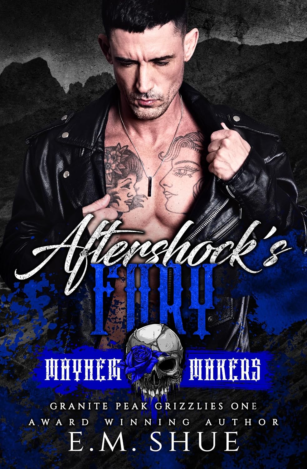 Aftershock's Fury: Mayhem Makers (Granite Peak Grizzlies MC Book 1 ...