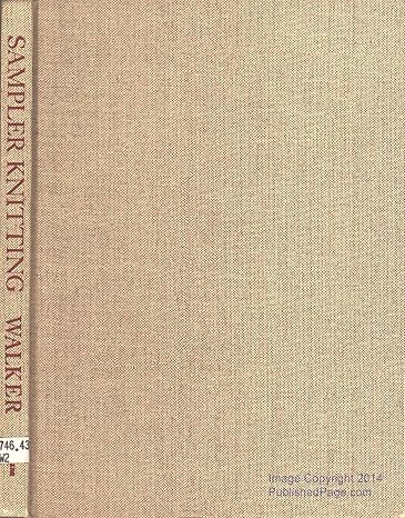 Sampler Knitting: Barbara G Walker: 9780684132631: Amazon.com: Books