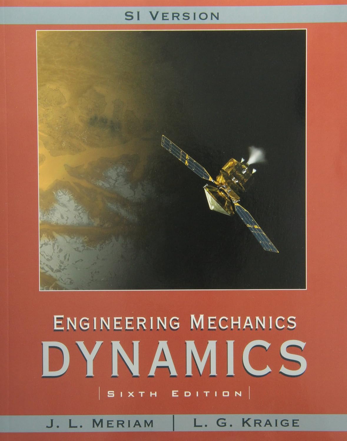 Engineering Mechanics: Statics Volume 1 SI Sixth Edition with ...
