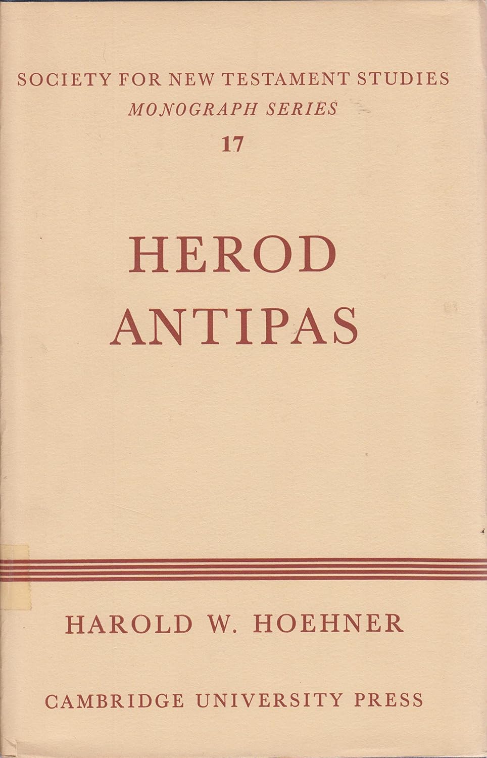 Herod Antipas (Society for New Testament Studies Monograph Series ...