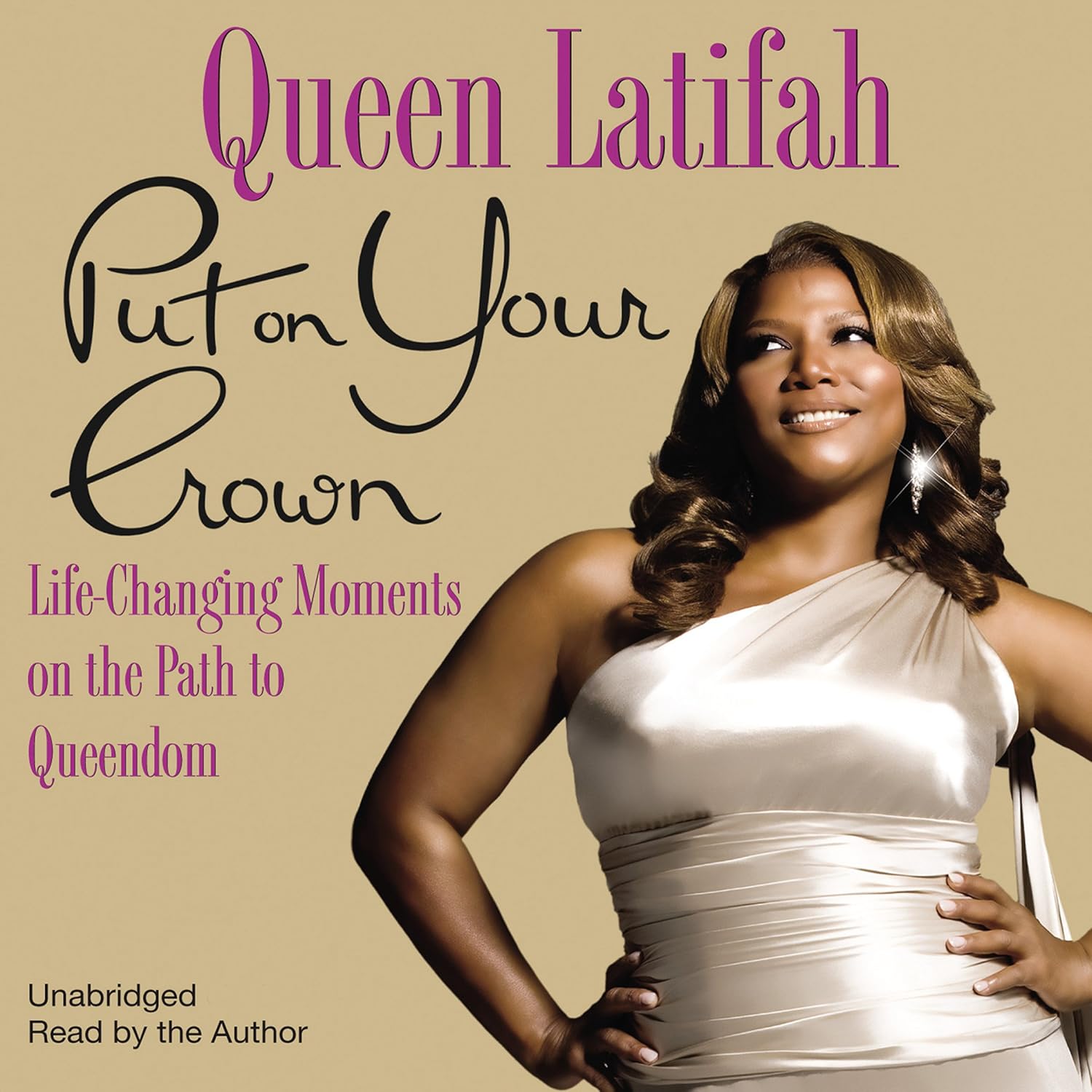 Put on Your Crown: Life-Changing Moments on the Path to Queendom (Audio ...