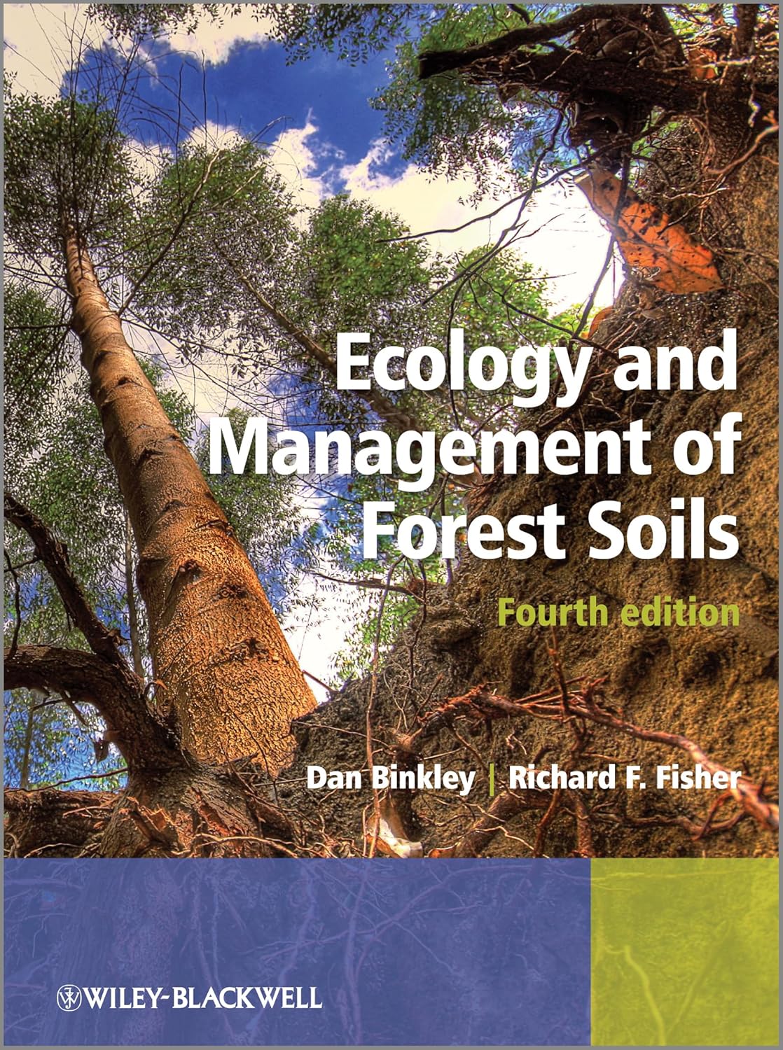 Ecology and Management of Forest Soils: Amazon.co.uk: Binkley, Dan ...