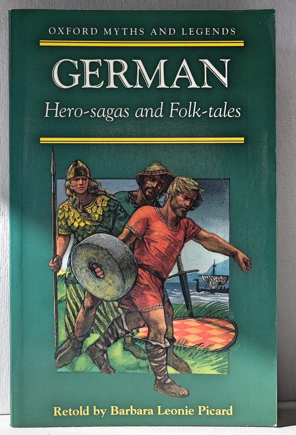 German Hero-sagas and Folk-tales (Oxford Myths and Legends): Picard ...