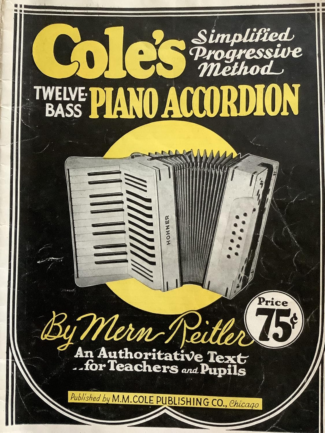 Cole's Simplified Progressive Method: Twelve Bass Piano Accordion ...