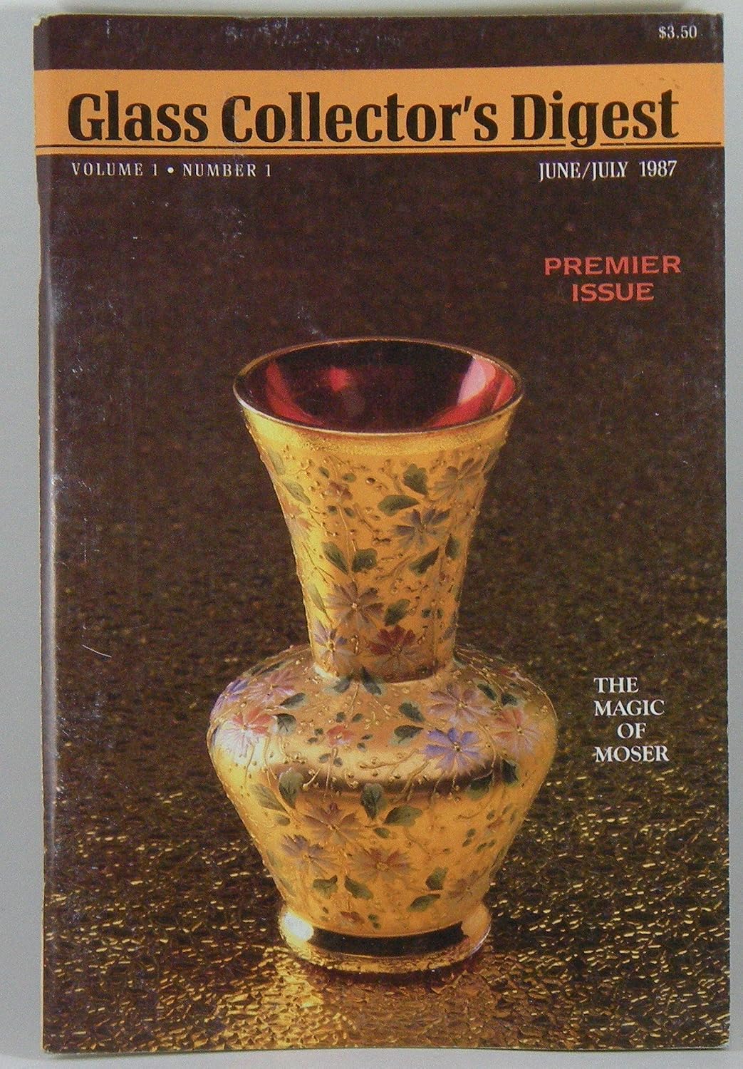 Glass Collector's Digest Vol 1 no 1 June/July 1987: Thomas O'Connor ...