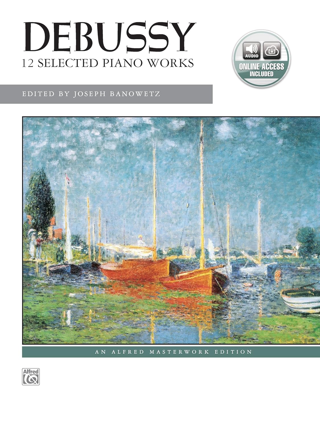 Debussy - 12 Selected Piano Works: Book & Online Audio (Alfred ...