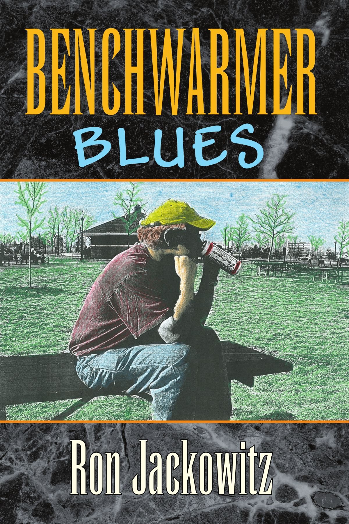 BENCHWARMER BLUES: Jackowitz, Ron: 9781425778859: Amazon.com: Books
