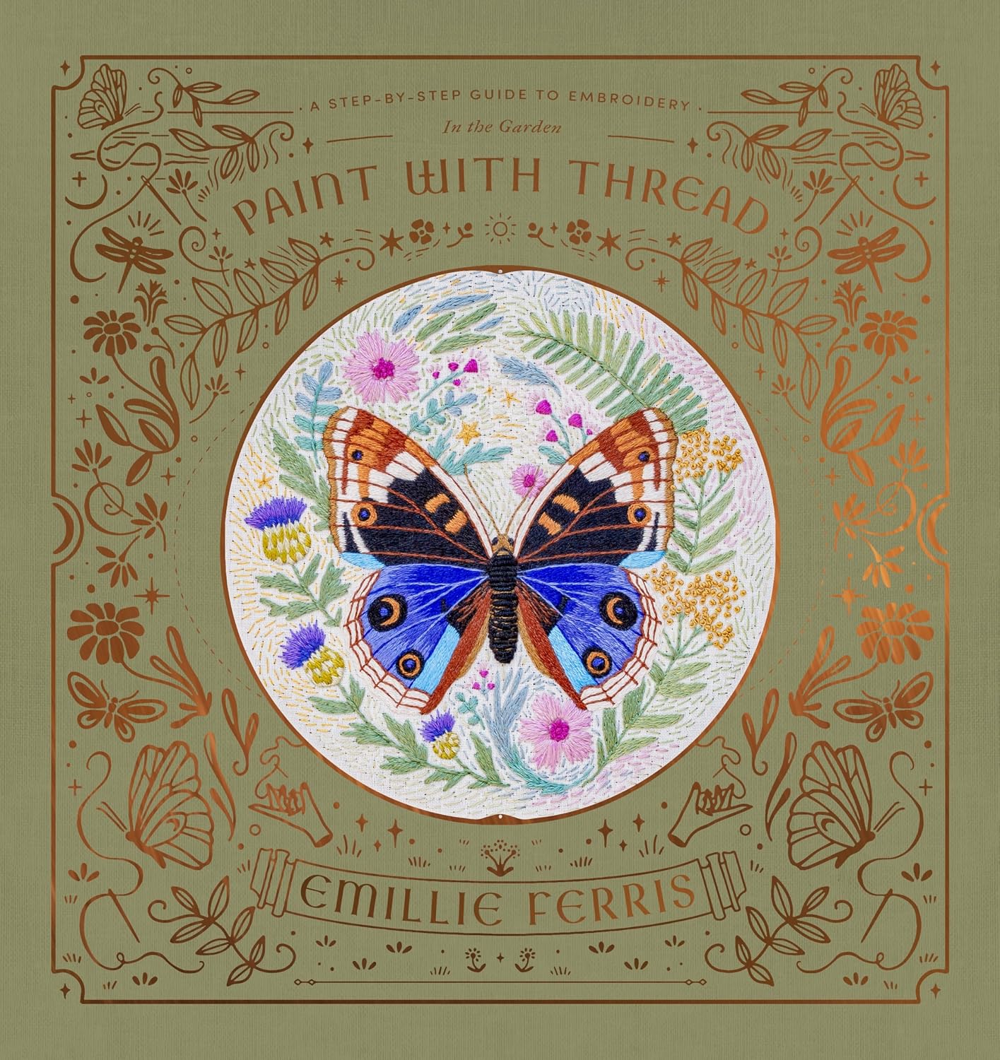 Paint with Thread: In the Garden: A step-by-step guide to embroidery ...