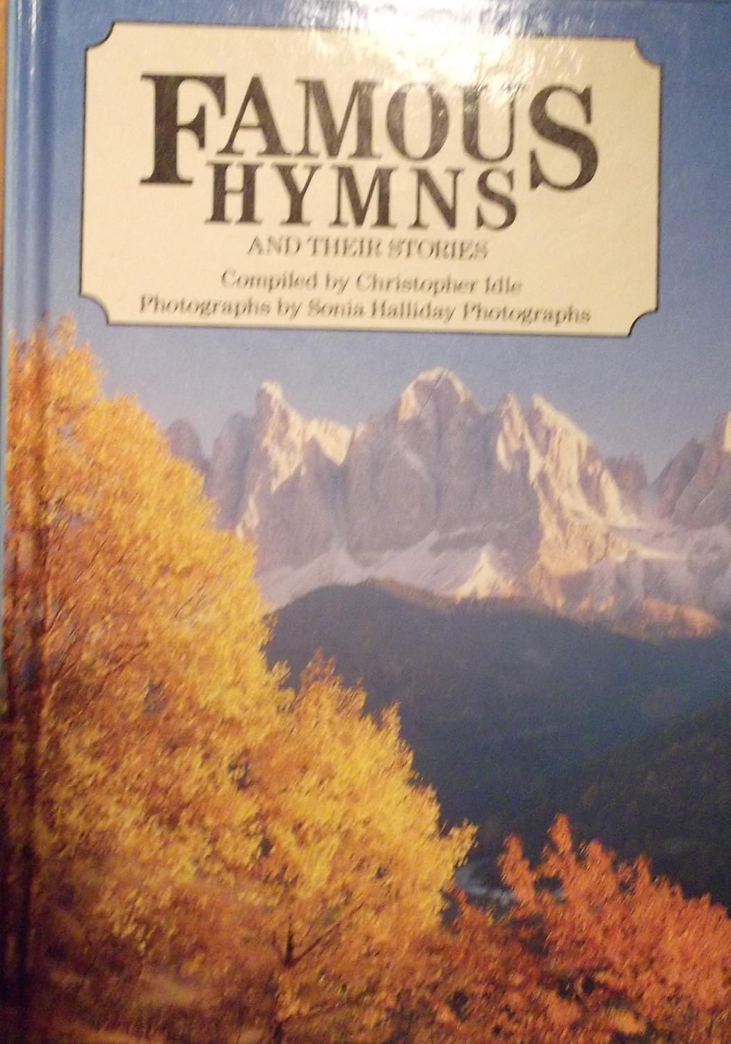 Famous Hymns and Their Stories : Amazon.co.uk: Books
