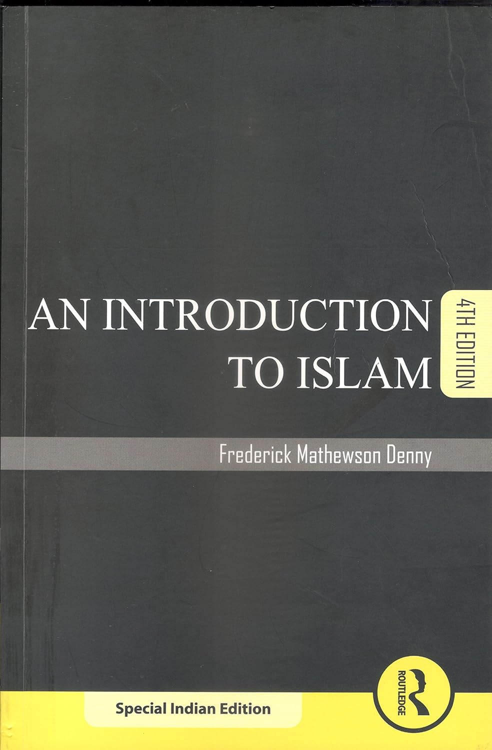 Buy INTRODUCTION TO ISLAM, 4TH EDN Book Online at Low Prices in India ...