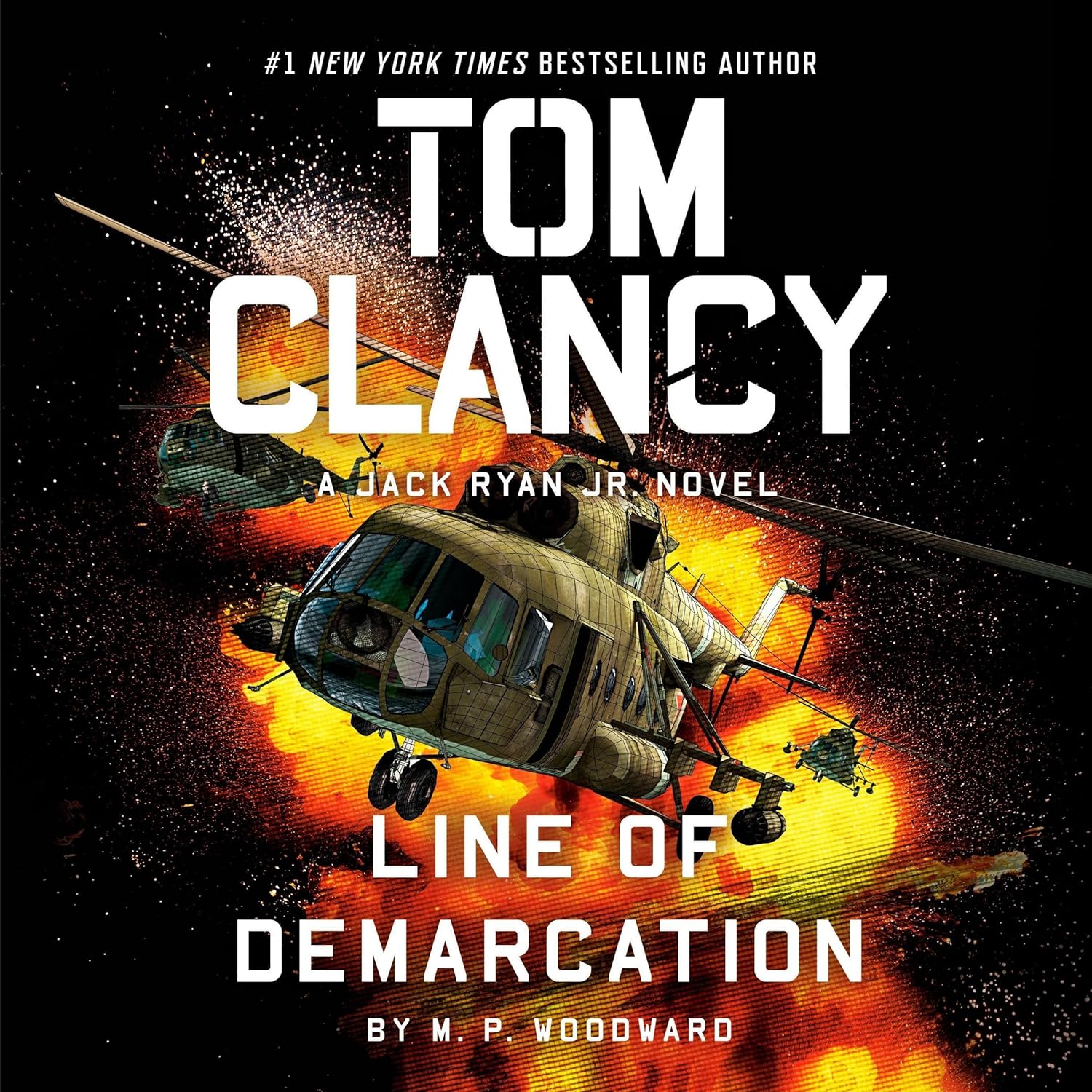 Tom Clancy Line of Demarcation: 13 : Woodward, M P, Brick, Scott ...