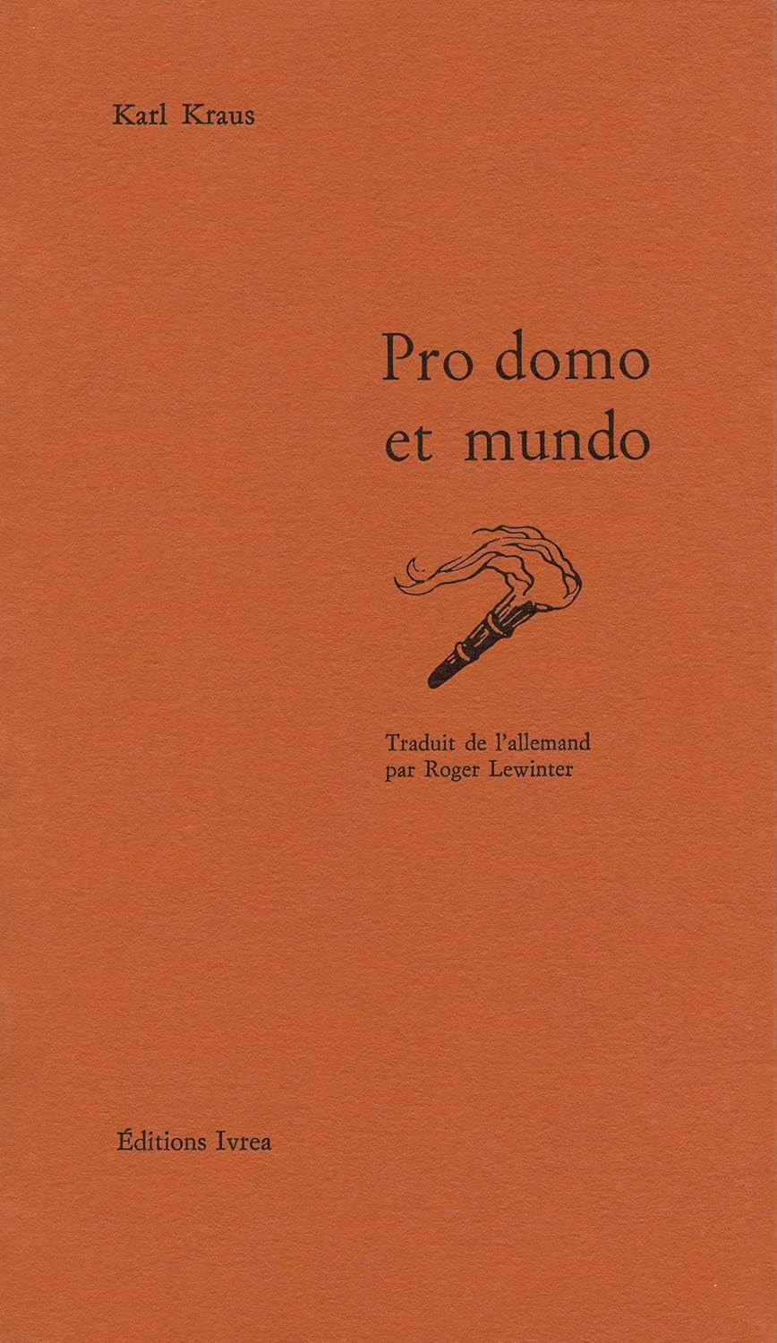 Pro domo et mundo : Kraus, Karl: Amazon.com.be: Livres