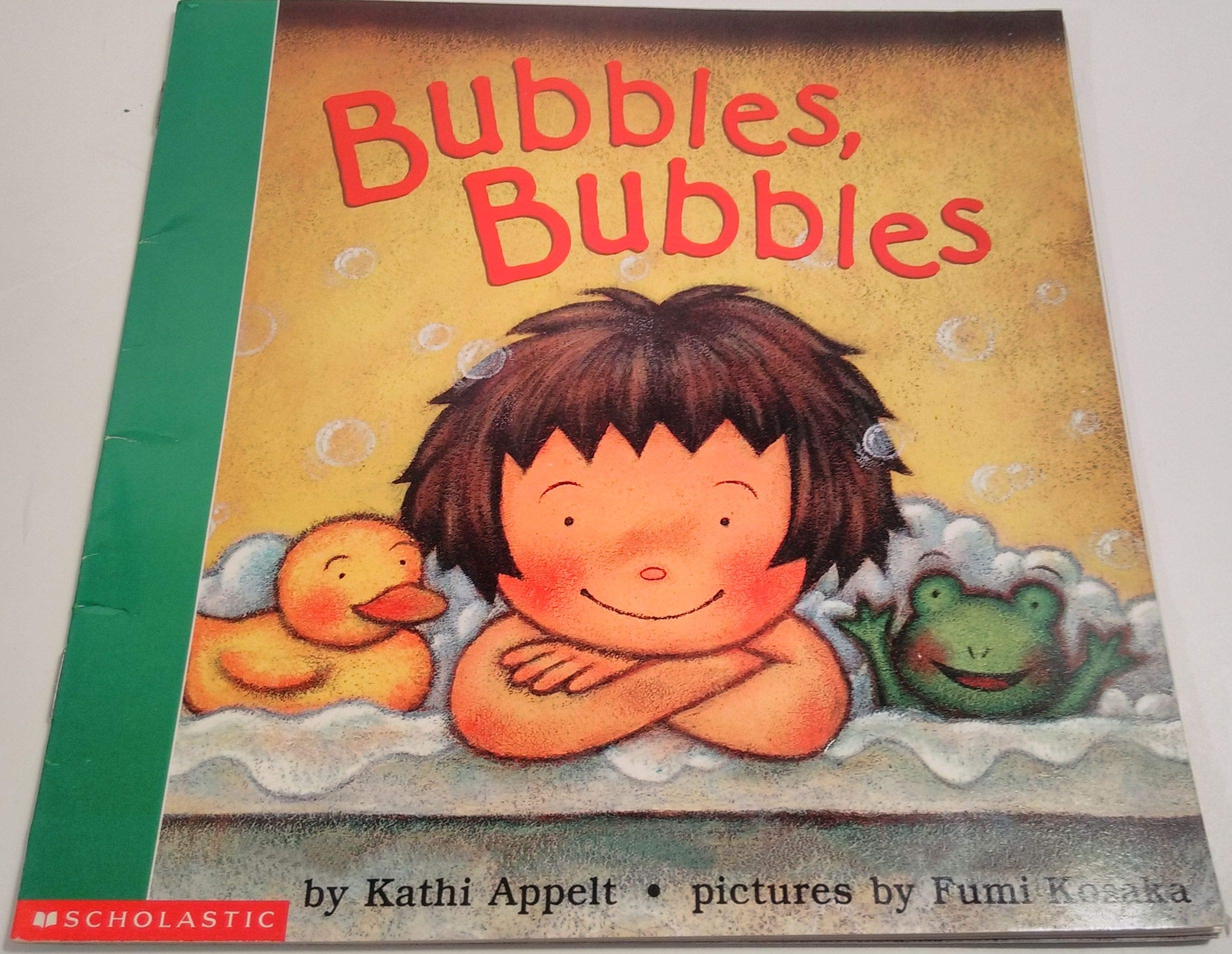 Bubbles, bubbles: Kathi Appelt: 9780439460101: Amazon.com: Books