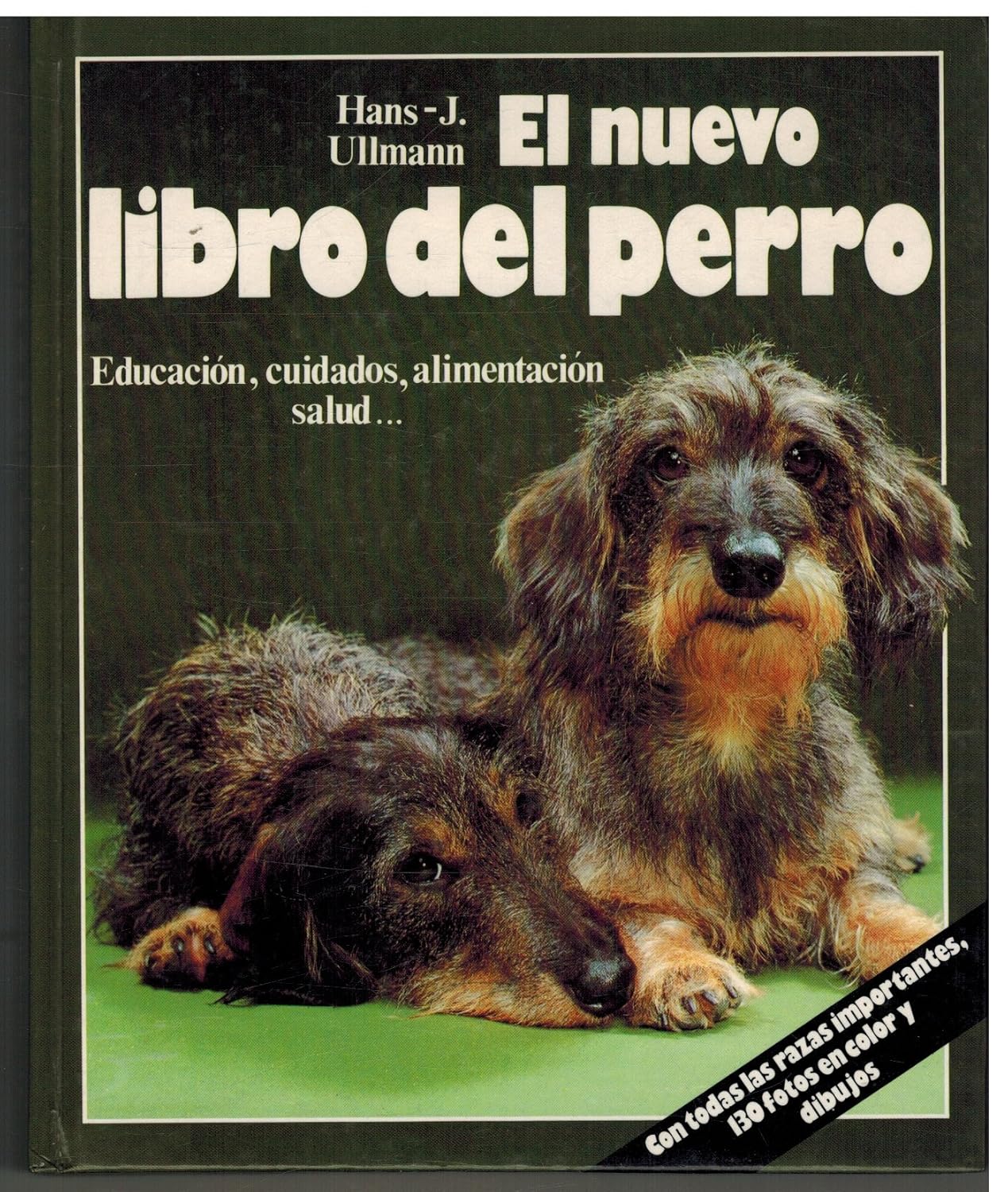 El Nuevo Libro Del Perro Educación Cuidados Alimentación Salud