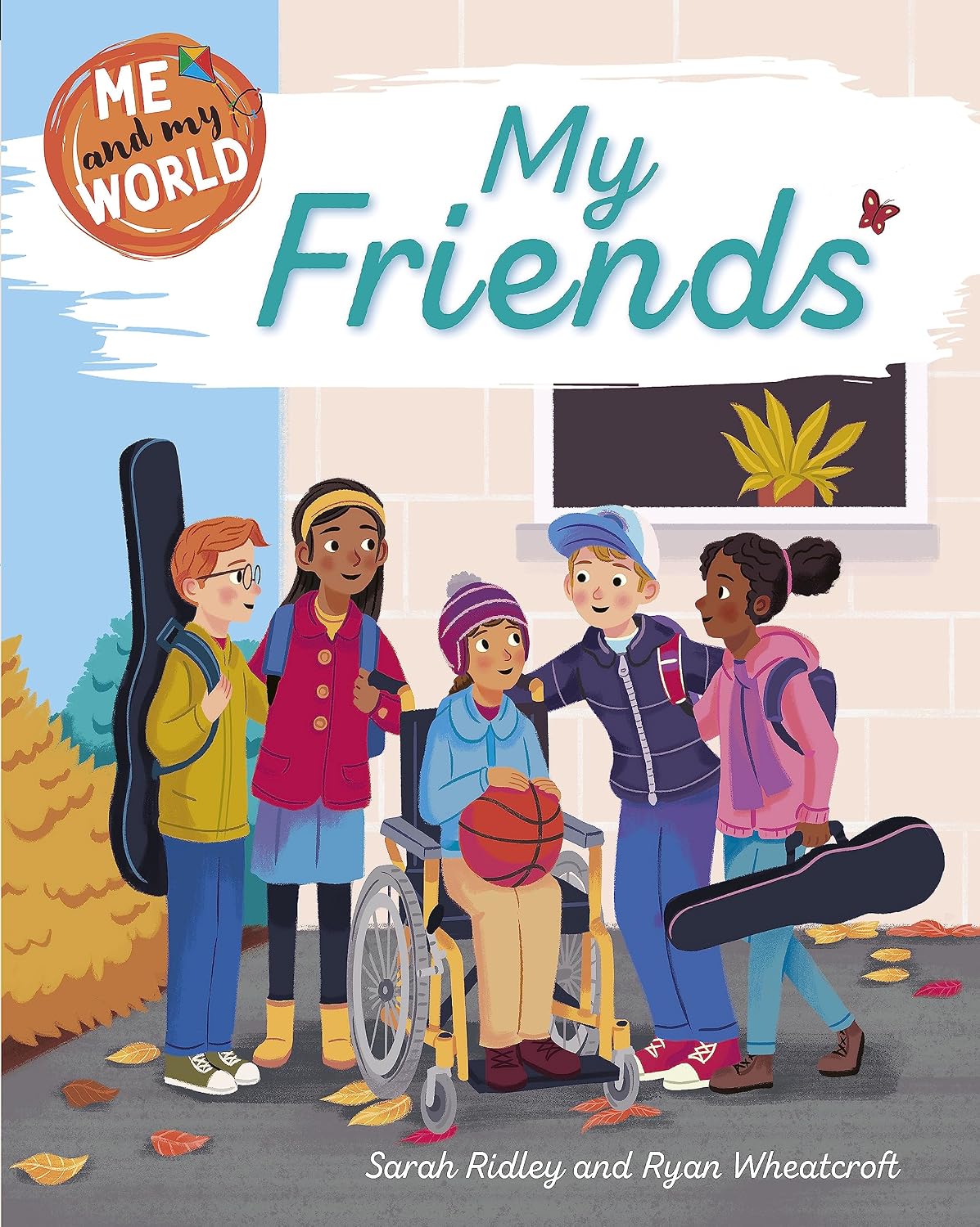 Me and My World: My Friends: Sarah Ridley, Ryan Wheatcroft ...