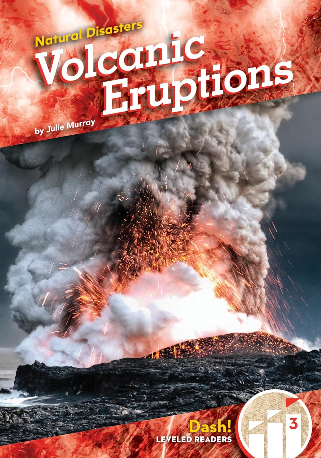 Volcanic Eruptions (Natural Disasters): Murray, Julie: 9781098285531: Amazon.com: Books