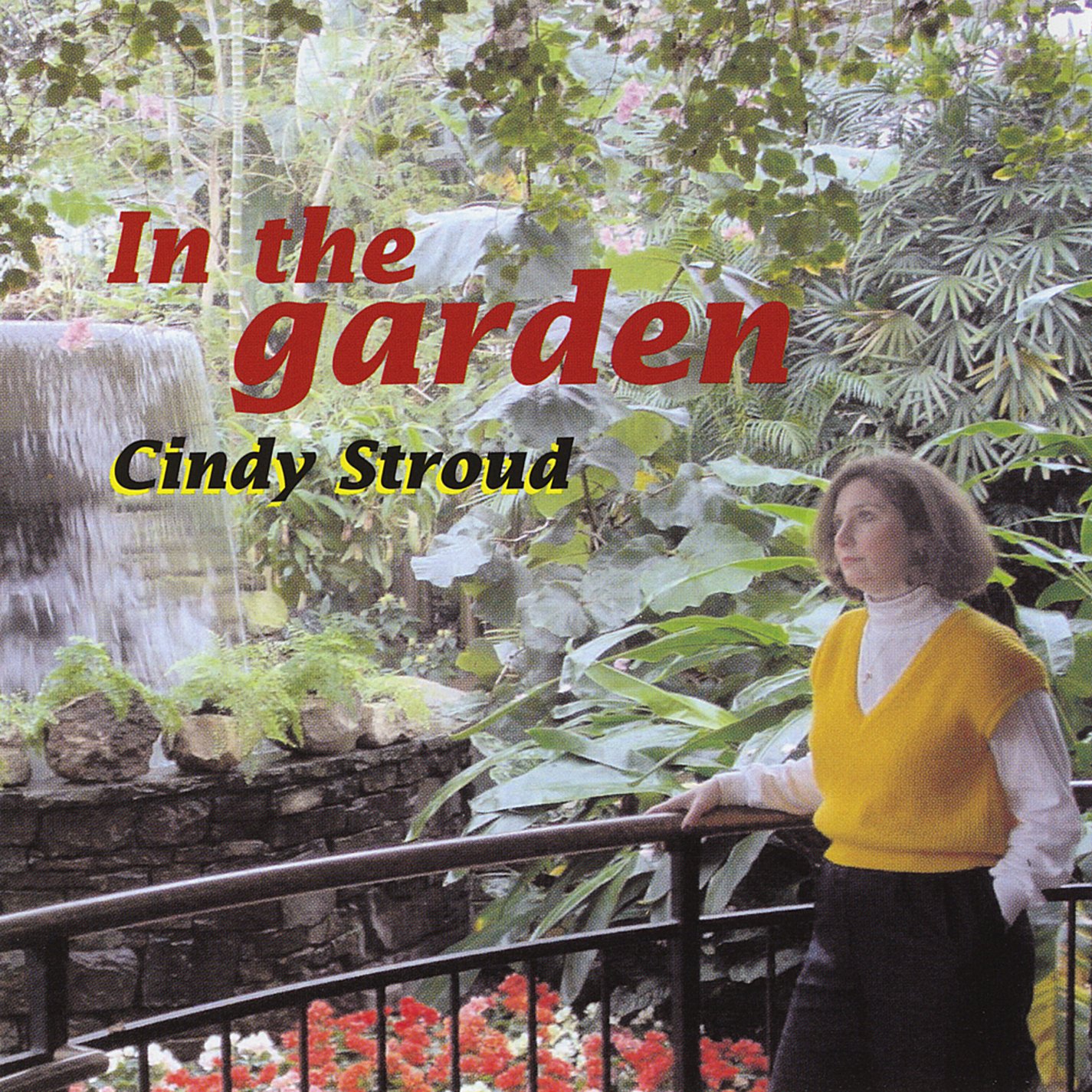 Cindy Stroud - In the Garden - Amazon.com Music