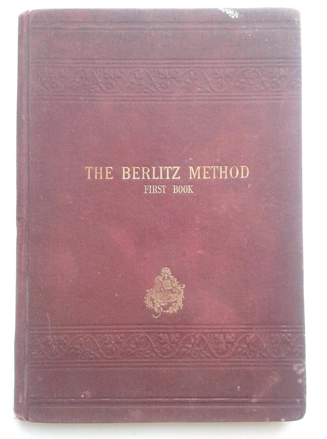 The Berlitz Method for Teaching Modern Languages, English Part, First ...