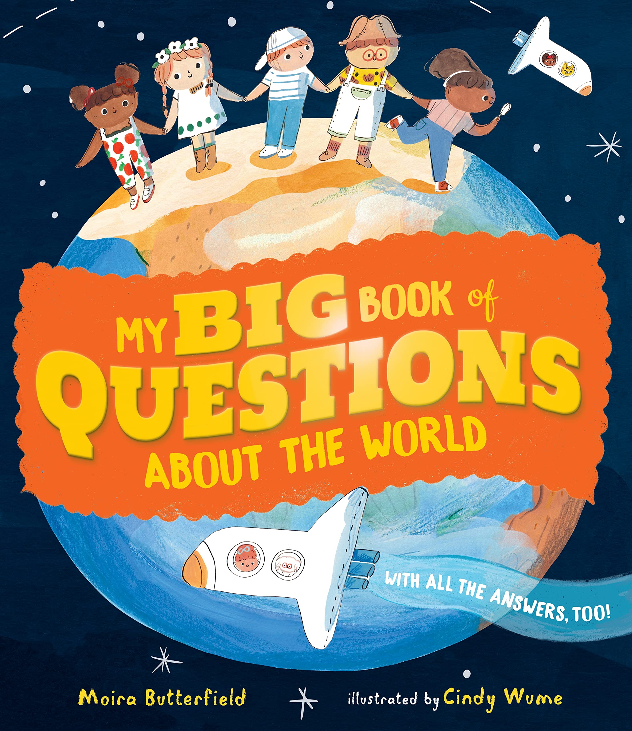 My Big Book of Questions About the World (with all the Answers, too ...