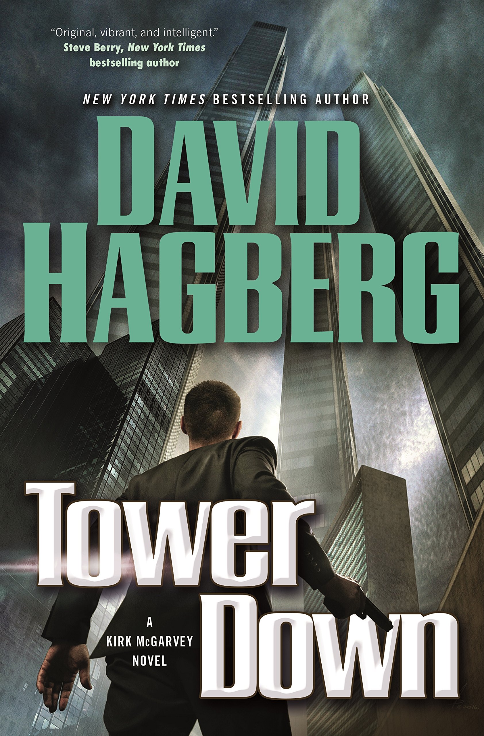 Amazon.com: Tower Down: A Kirk McGarvey Novel (McGarvey, 21): 9780765378712: Hagberg, David: Books
