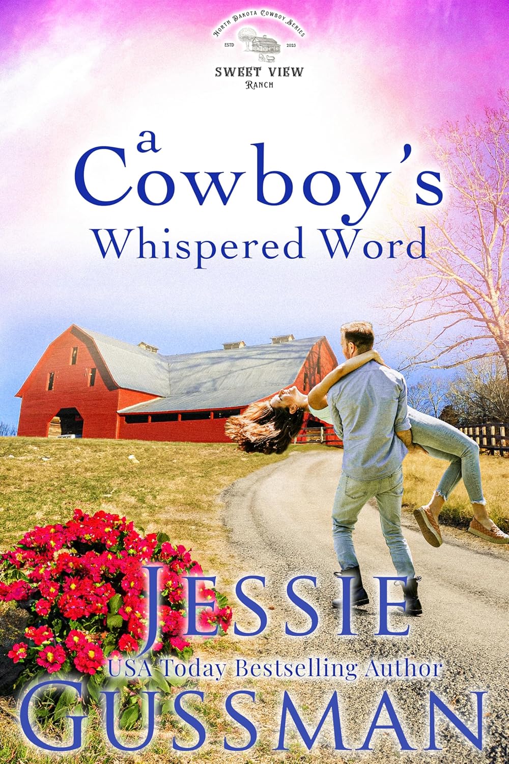 A Cowboy's Whispered Word (Sweet View Ranch Western Christian Cowboy ...