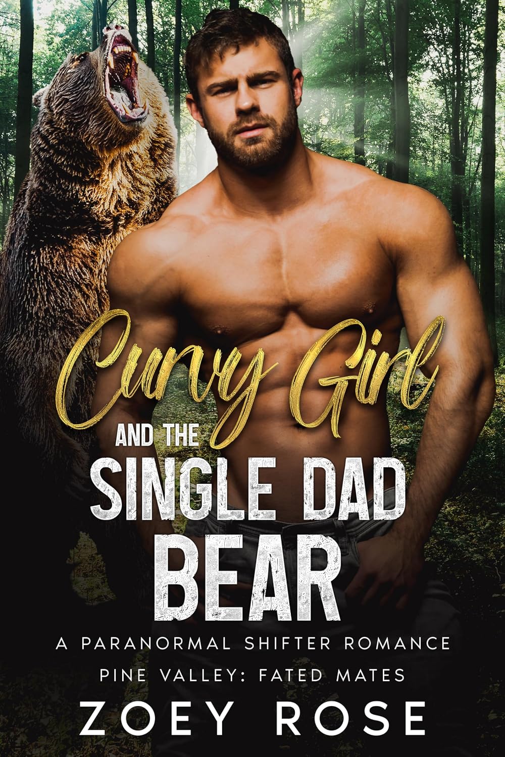 Curvy Girl And The Single Dad Bear A Paranormal Shifter