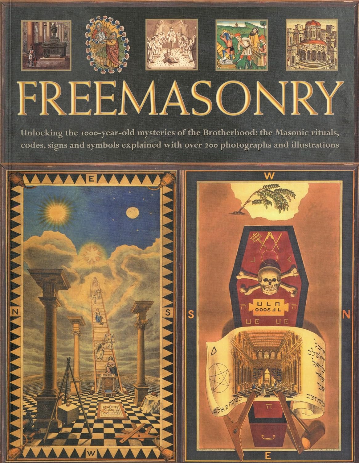 The Secret History of Freemasonry: Unlocking the 1000-year old ...