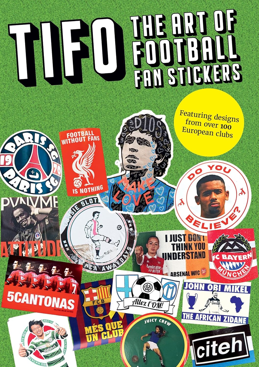 TIFO: The Art of Football Fan Stickers: Hassan, Suridh, Sanada, Ryo ...