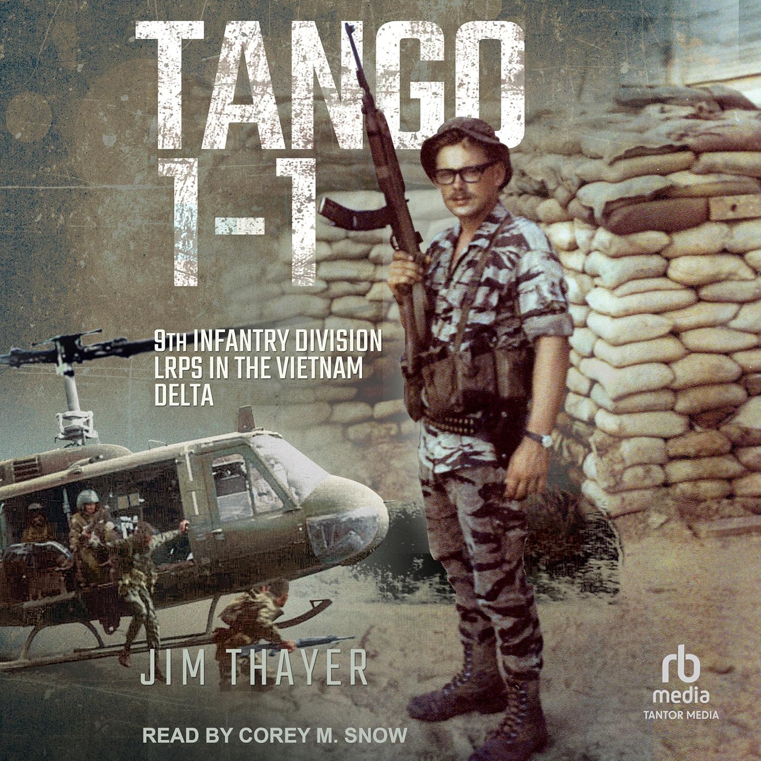 Tango 1-1: 9th Infantry Division LRPs in the Vietnam Delta (Audio ...