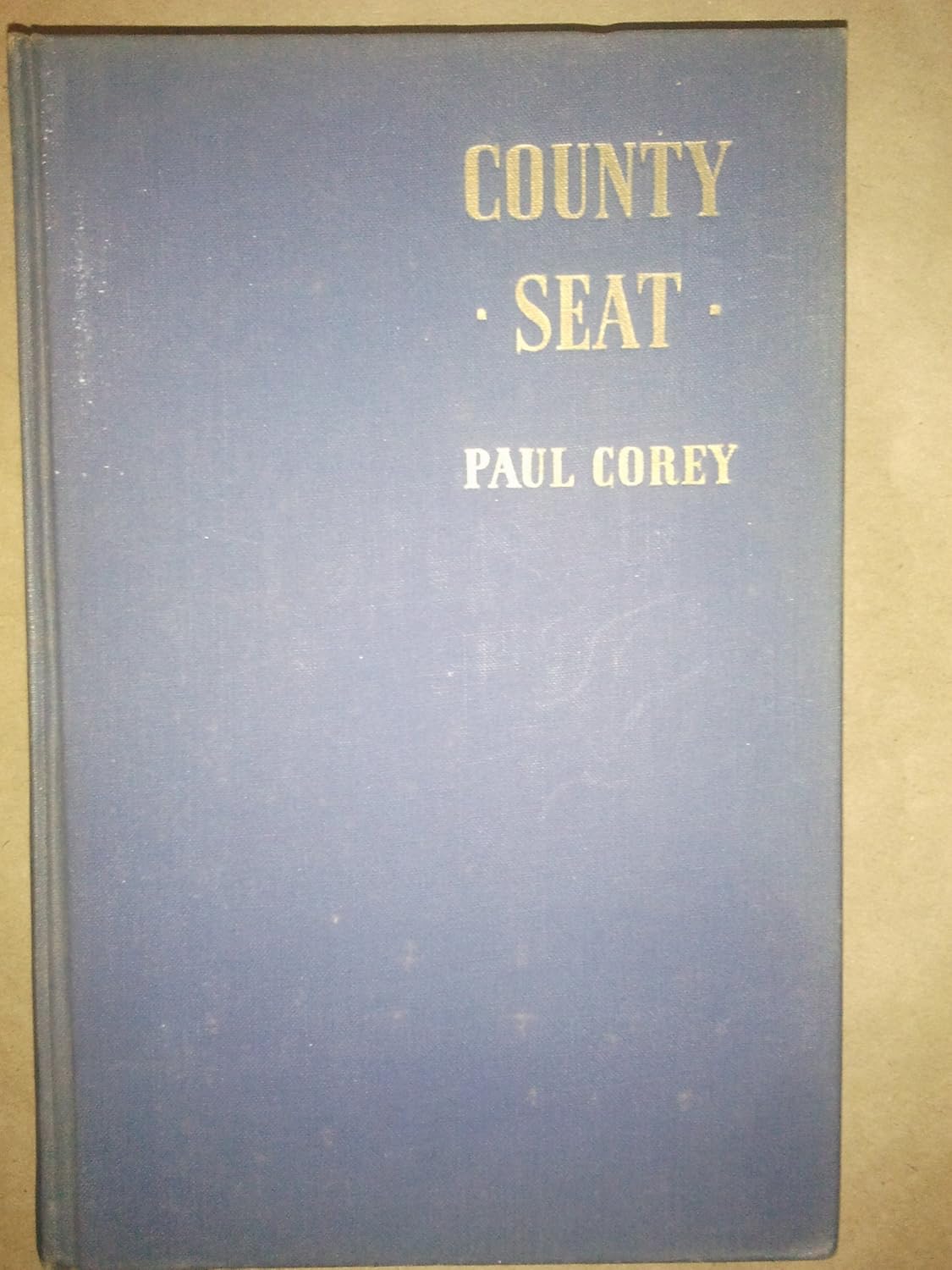 County Seat: Paul Corey: Amazon.com: Books