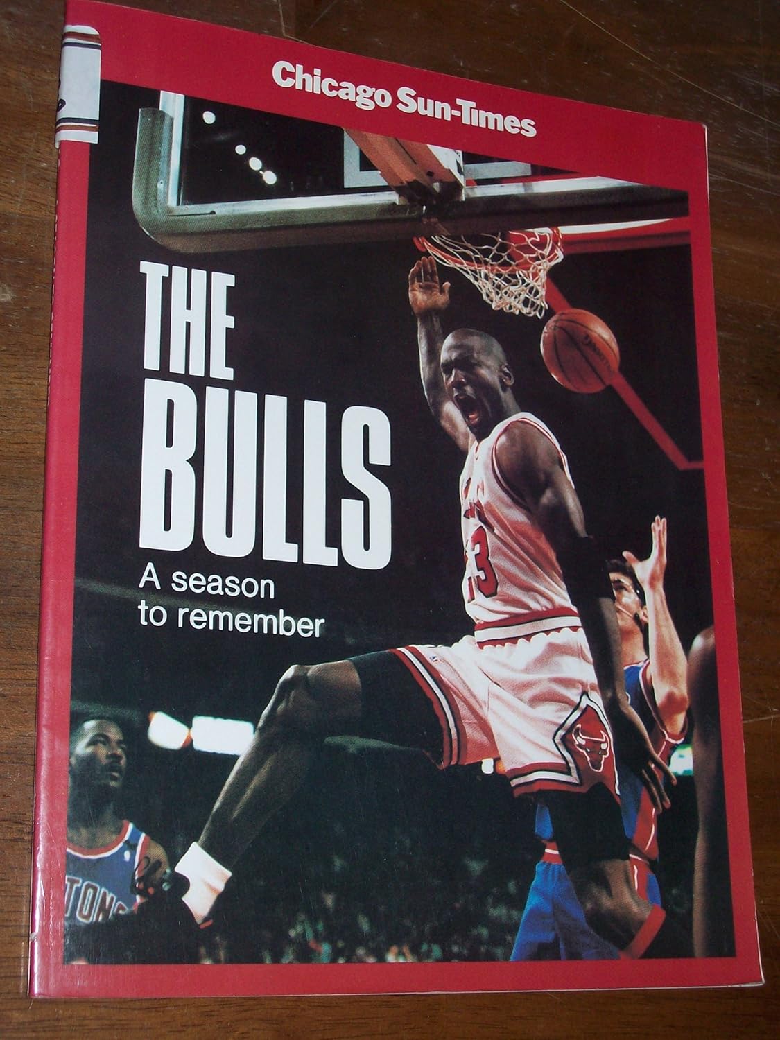 The Bulls: A Season to Remember: Chicago Sun-Times: 9780929387406: Amazon.com: Books