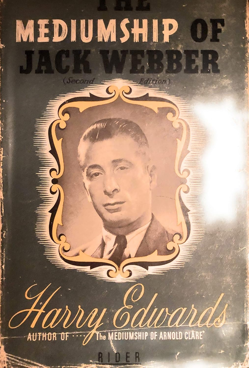 The mediumship of Jack Webber: Harry Edwards: Amazon.com: Books