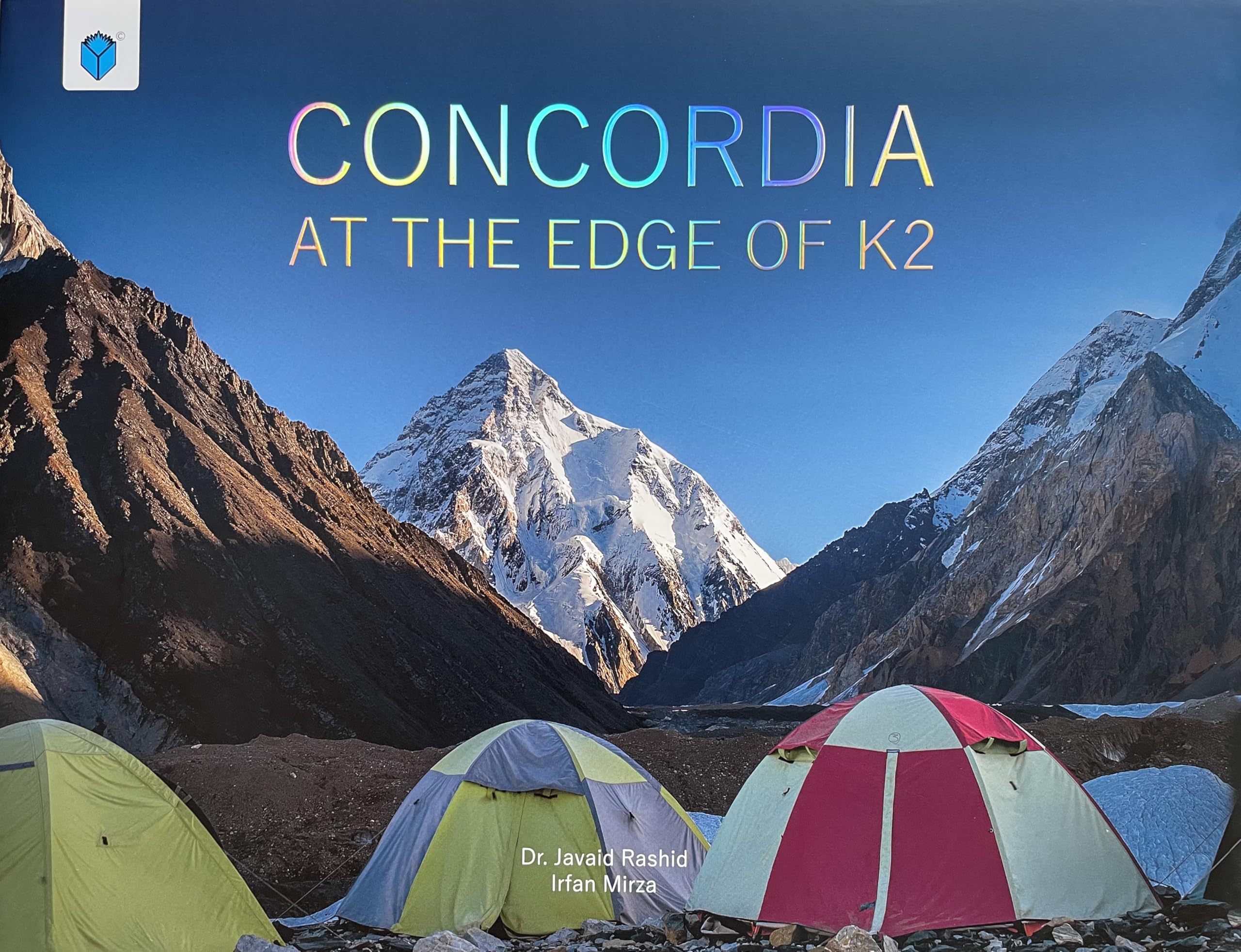 Concordia: At The Edge Of K2: Dr. Javaid Rashid, Irfan Mirza ...