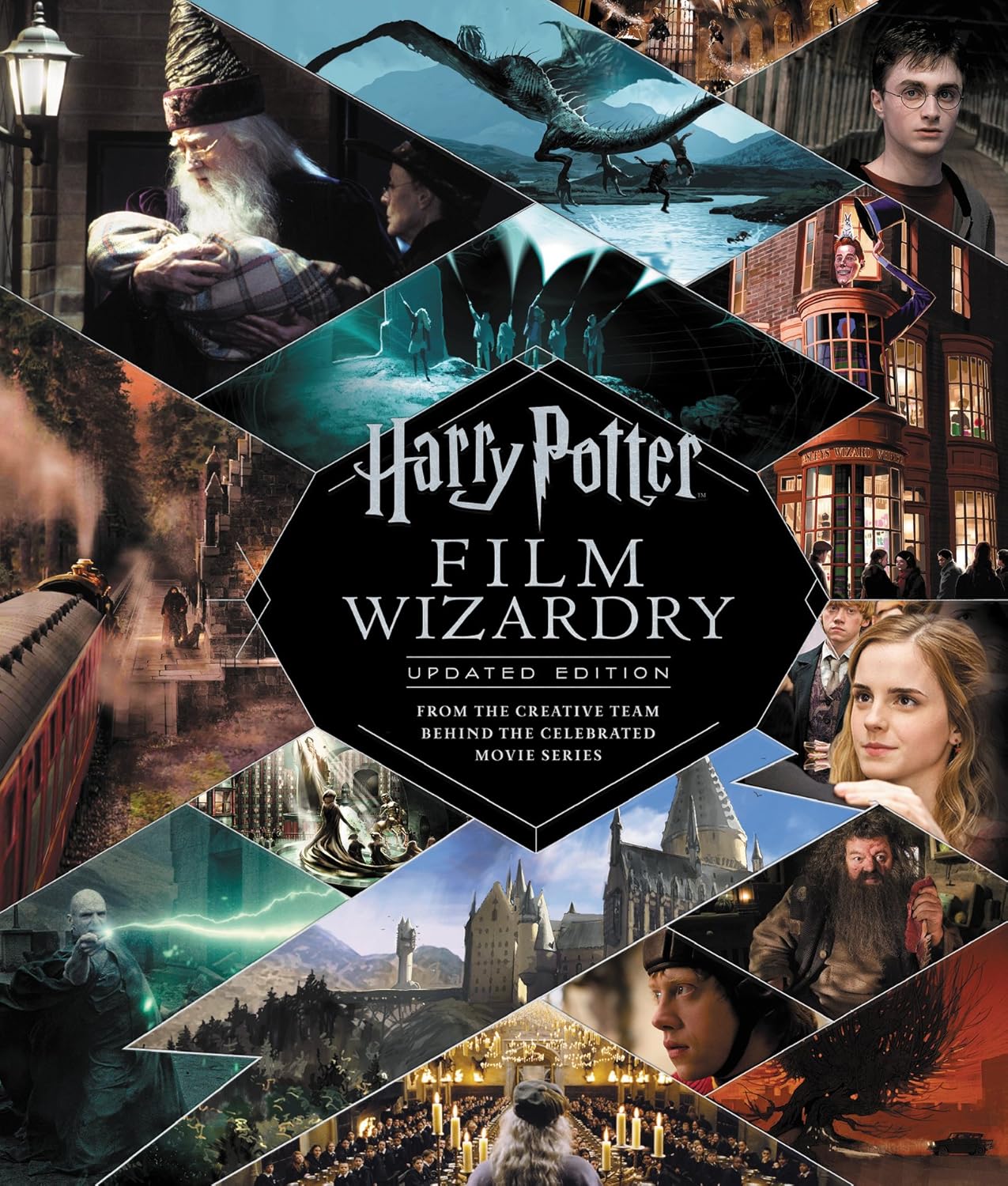 Harry Potter Film Wizardry: Updated Edition: From the Creative Team ...