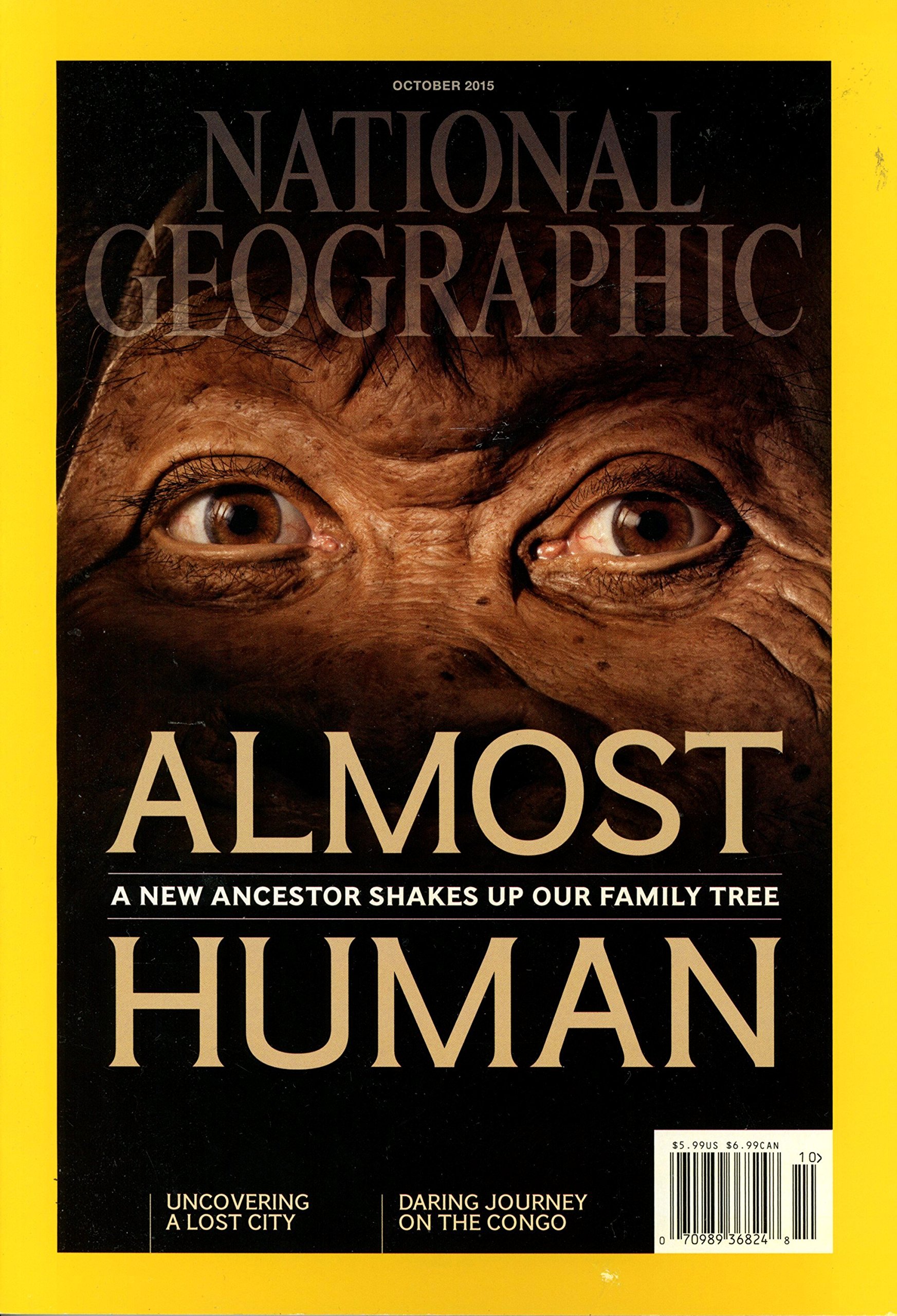 National Geographic - October, 2015. Mystery Man - Almost Human; Lost ...