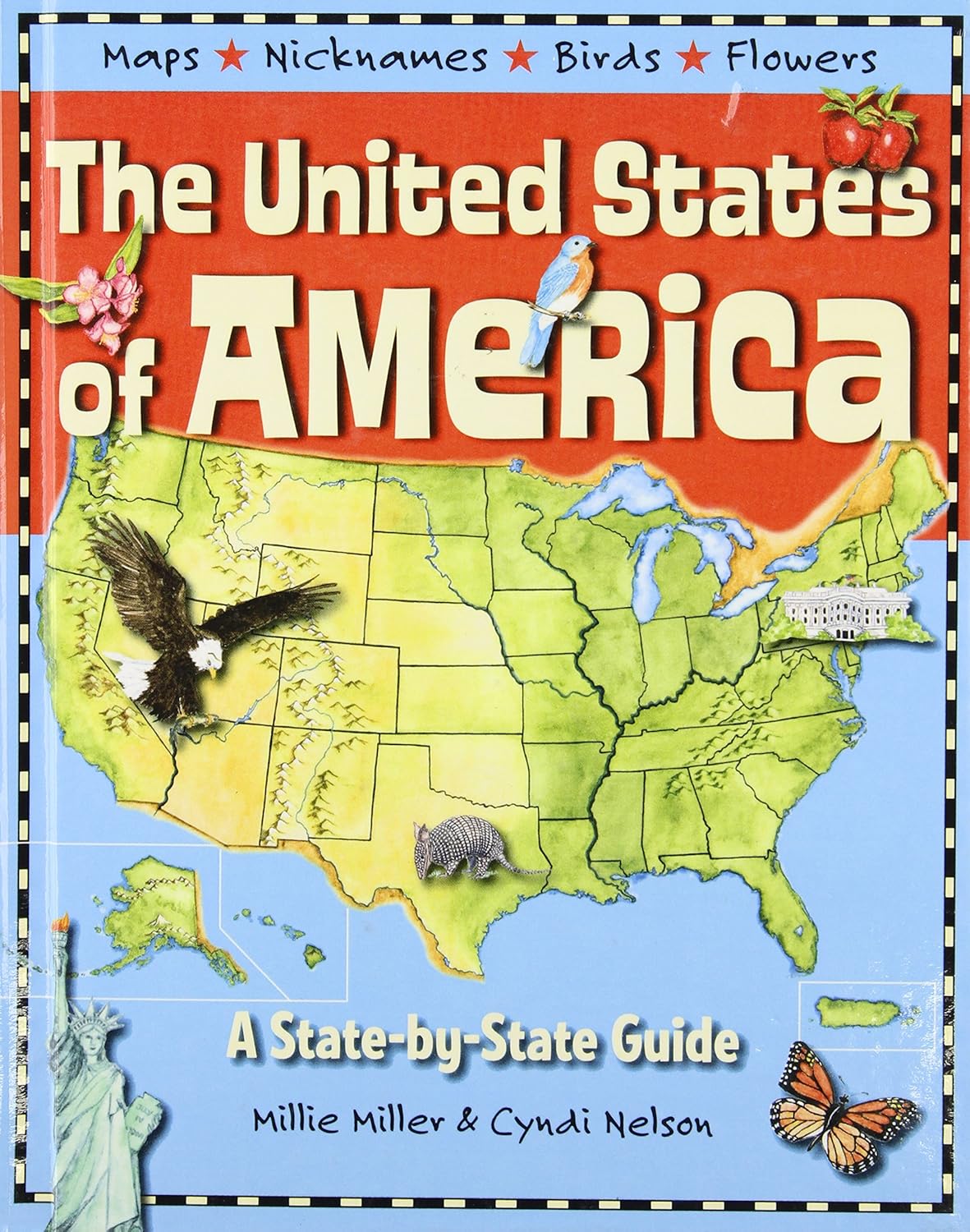 The United States of America: State-by-state Guide: Millie Miller ...