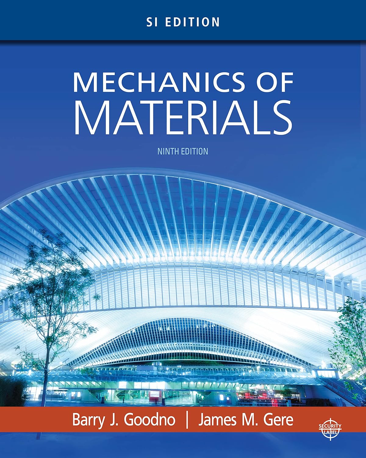 Mechanics of Materials, SI Edition, Goodno, Barry J., Gere, James M ...
