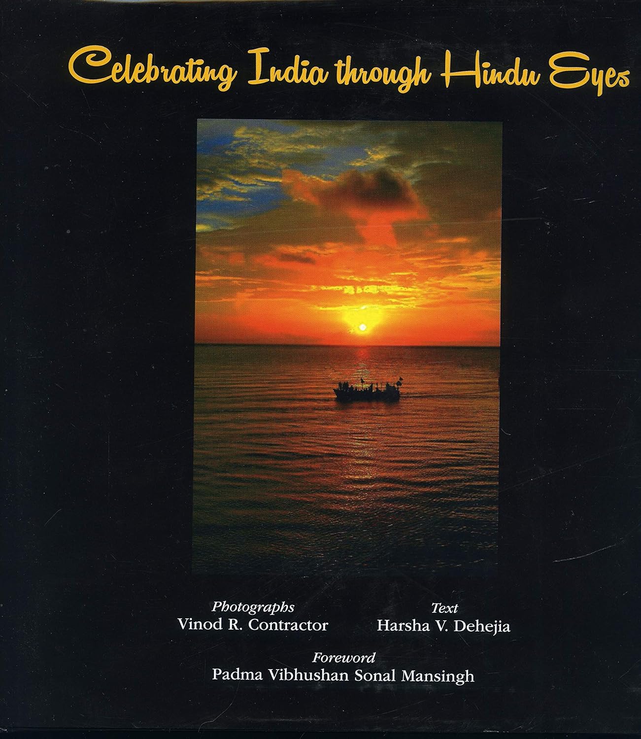 Celebrating India through Hindu Eyes : HARSHA V. DEHEJIA: Amazon.in: Books