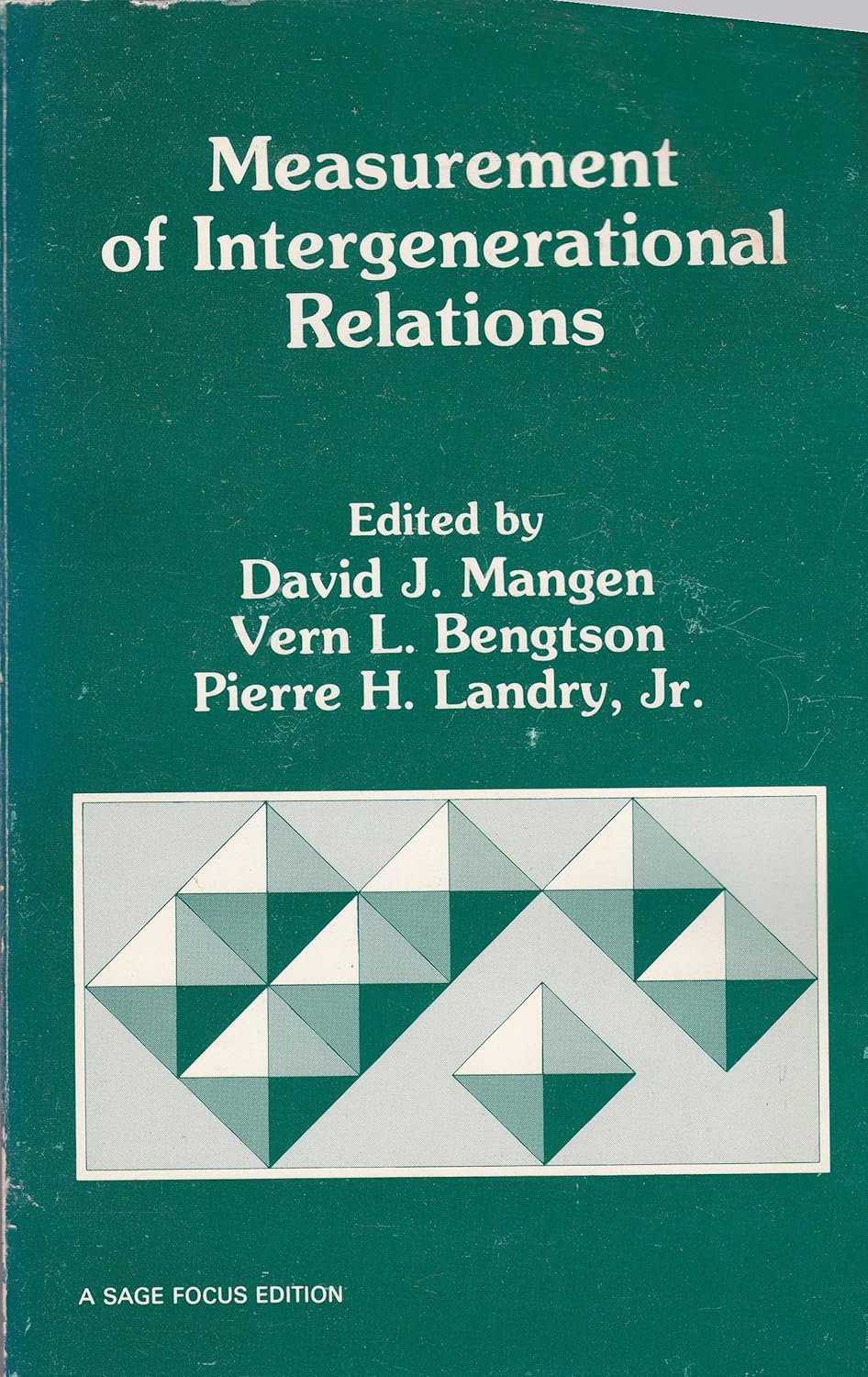 Measurement of Intergenerational Relations (SAGE Focus Editions ...