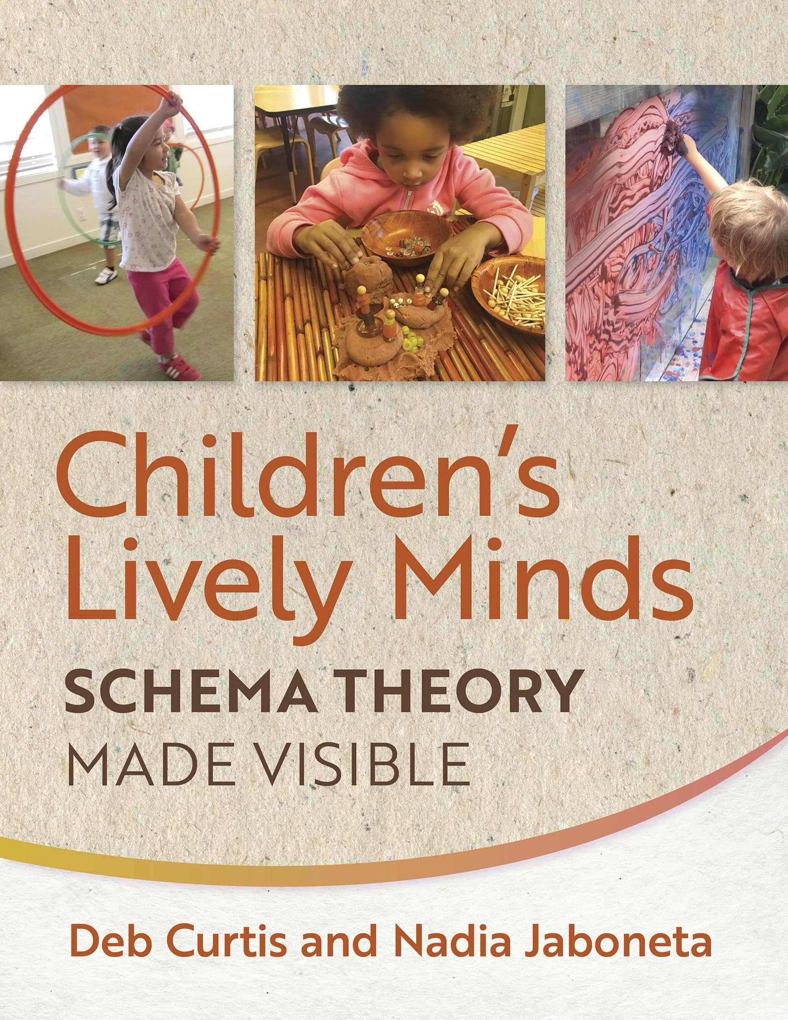 Amazon | Children's Lively Minds: Schema Theory Made Visible | Curtis, Deb, Jaboneta, Nadia ...