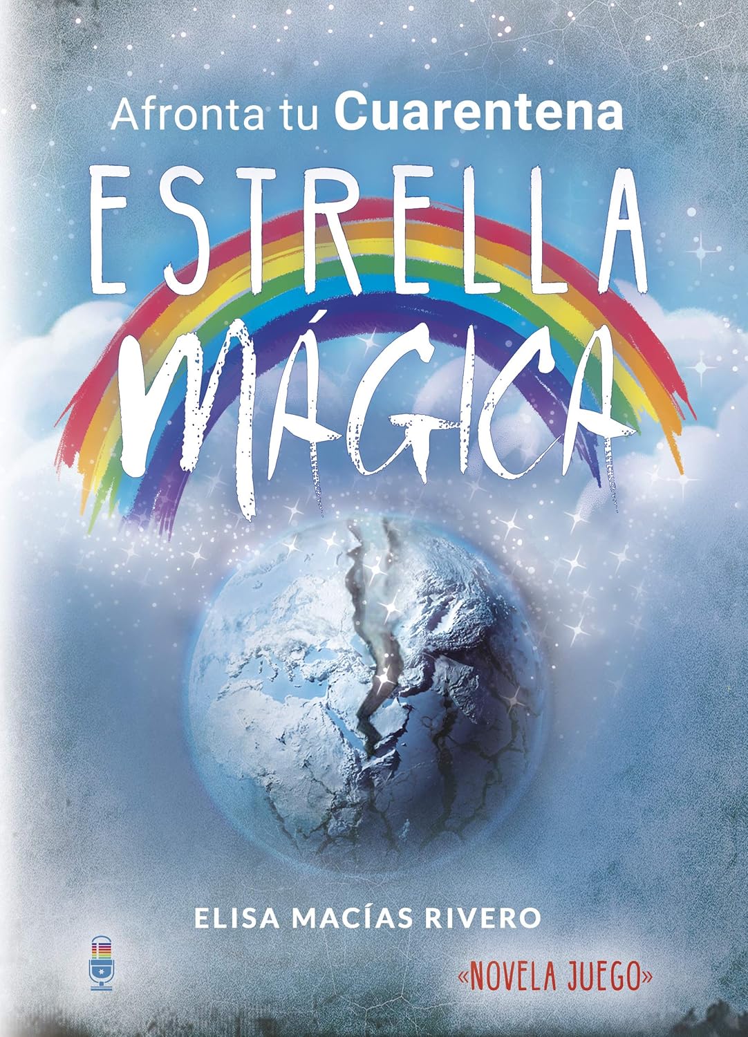 Estrella Mágica: Afronta tu Cuarentena (Spanish Edition) eBook : Rivero ...