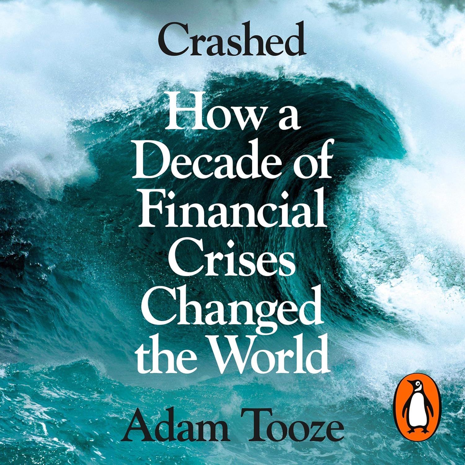 Amazon.com: Crashed (Audible Audio Edition): Adam Tooze, Simon Vance ...