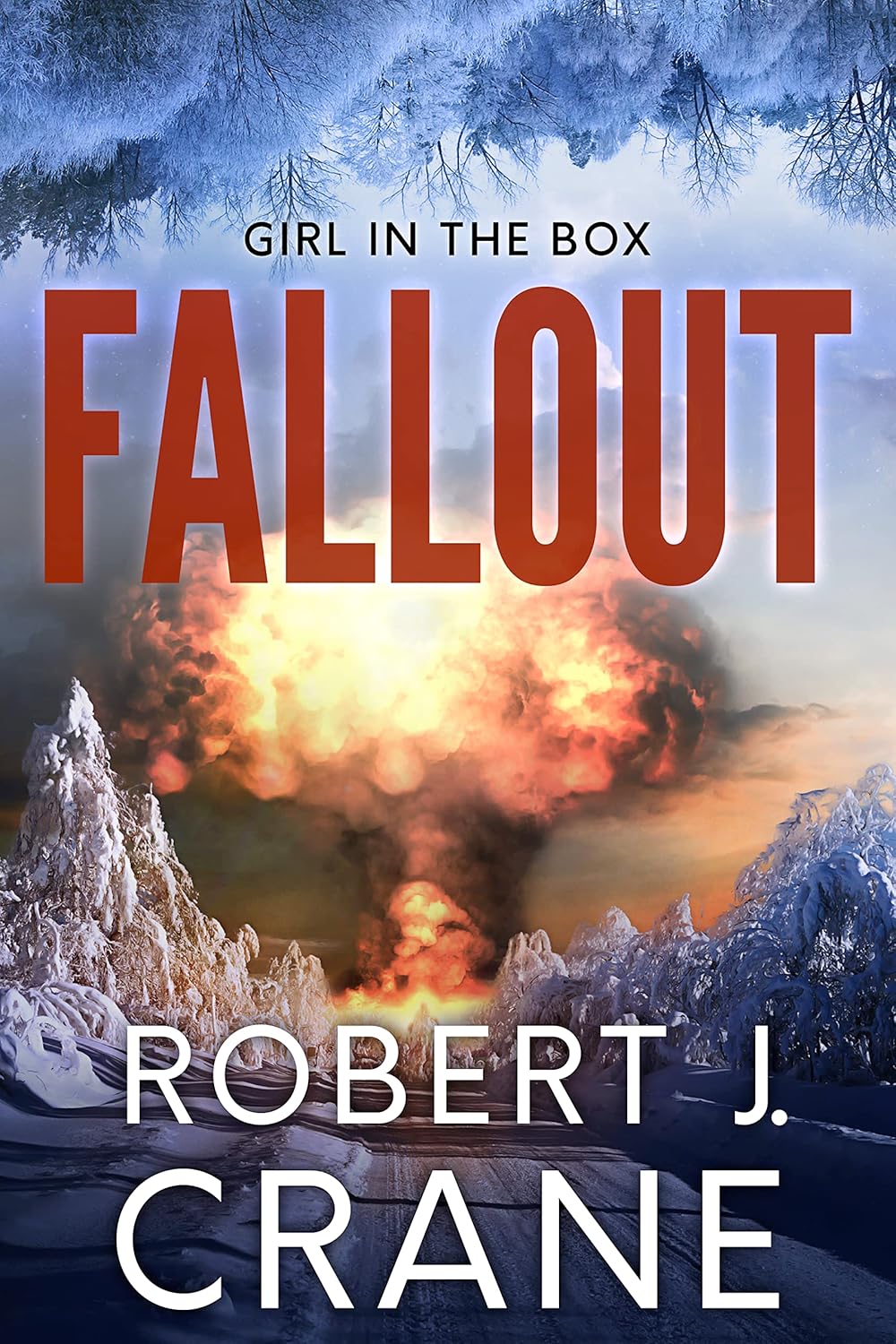 Fallout (The Girl in the Box Book 55) eBook : Crane, Robert J.: Amazon.com.au: Kindle Store