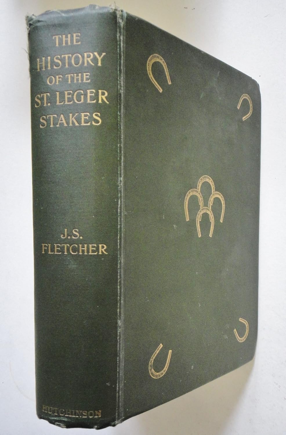The History of the St. Leger Stakes 1776 - 1926.: J.S. Fletcher: Amazon ...