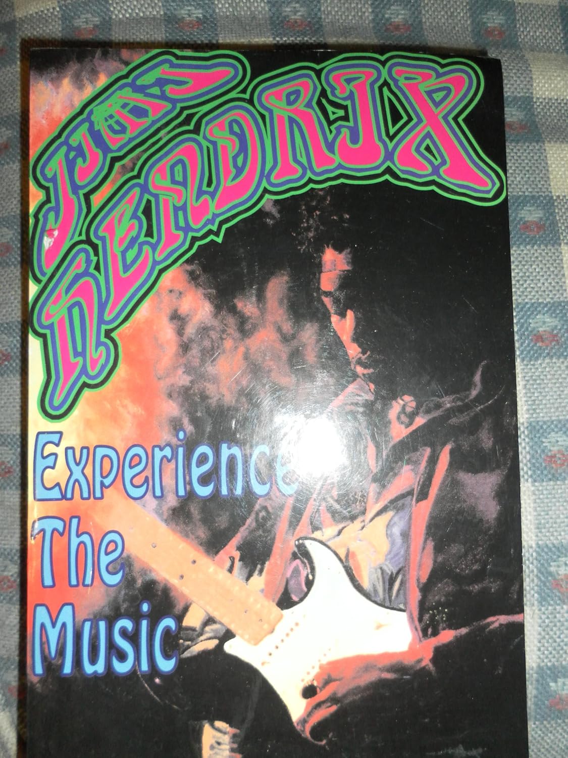 Jimi Hendrix: Experience the Music: McElyea, Tim, Belmer, Scott ...