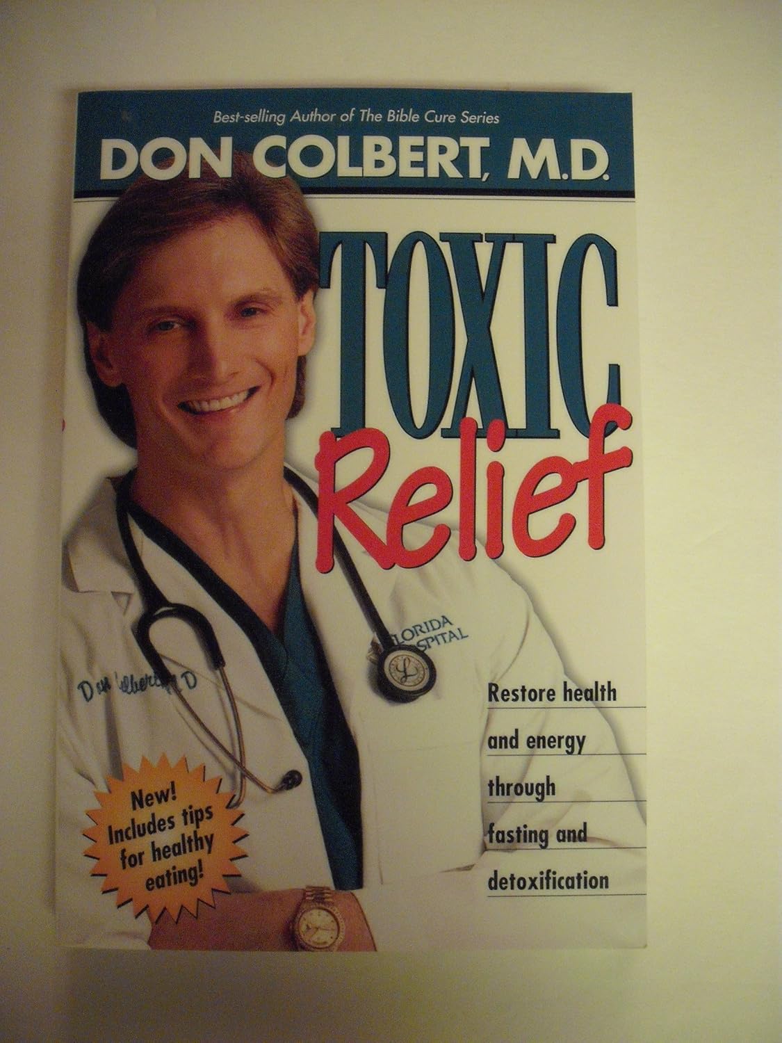 Toxic Relief: Restore health and energy through fasting and ...