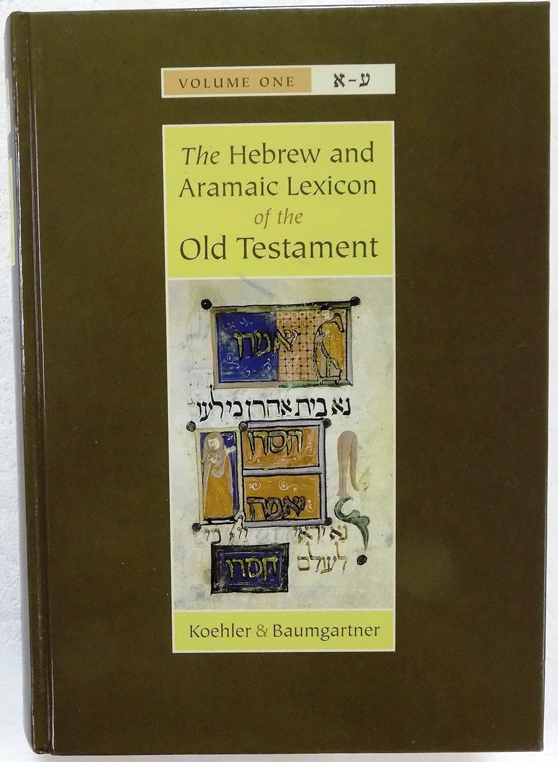 The Hebrew and Aramaic Lexicon of the Old Testament (Volume 1): Koehler ...