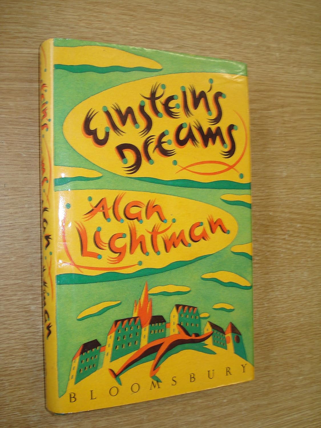 Einstein's Dreams: Lightman, Alan: 9780747513780: Amazon.com: Books